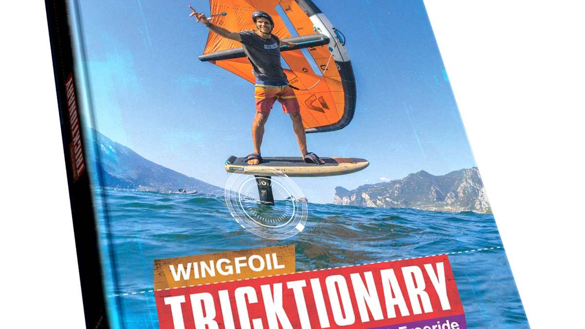 Ratgeber: Wingfoil-Tricktionary kommt - Basics & Freeride auf 352 ...