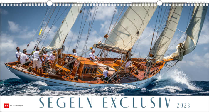 Segel-Bilder: Die schönsten Segel-Kalender für 2023 | YACHT
