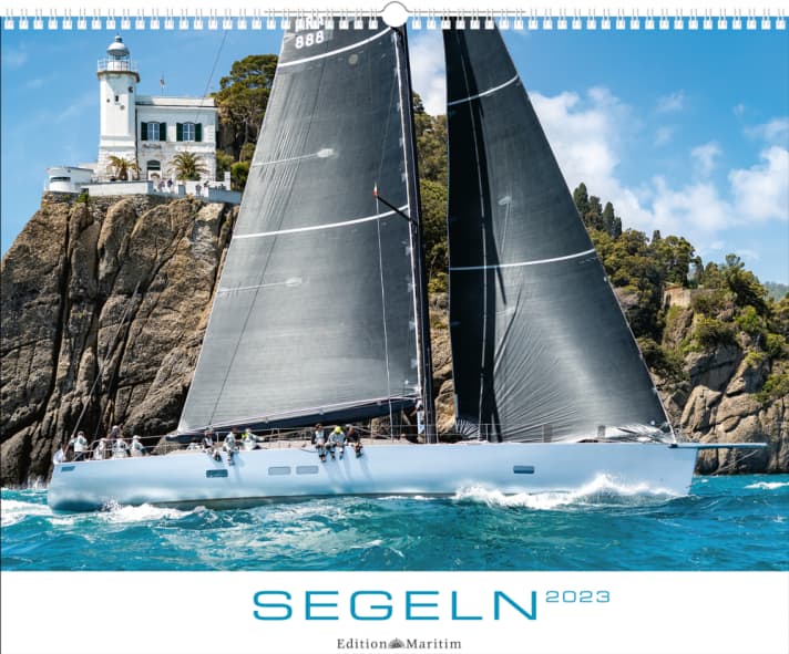 Segel-Bilder: Die schönsten Segel-Kalender für 2023 | YACHT