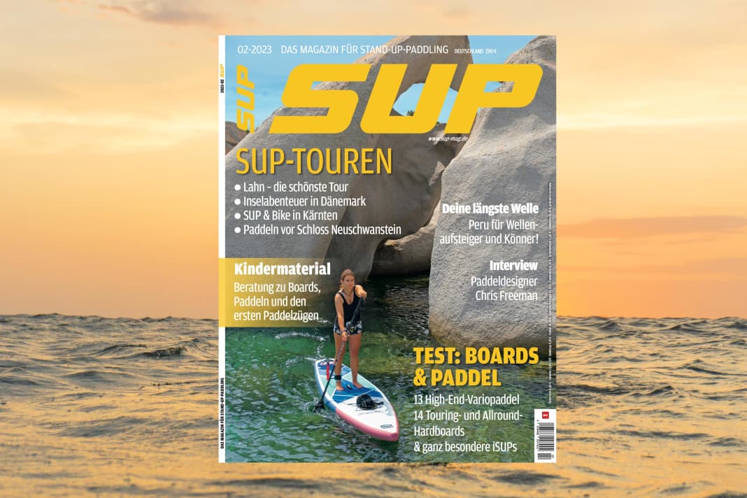 Take a look inside: SUP Magazine 2/2023 - these topics await you in the ...