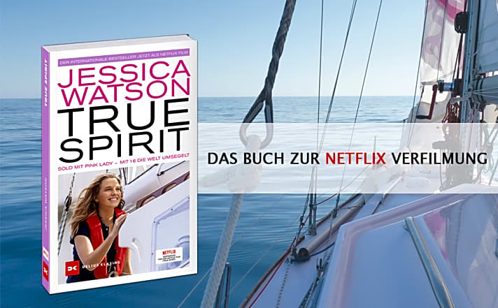 Jessica Watson: Netflix zeigt Abenteuer der Segelheldin – Buch neu aufgelegt | YACHT