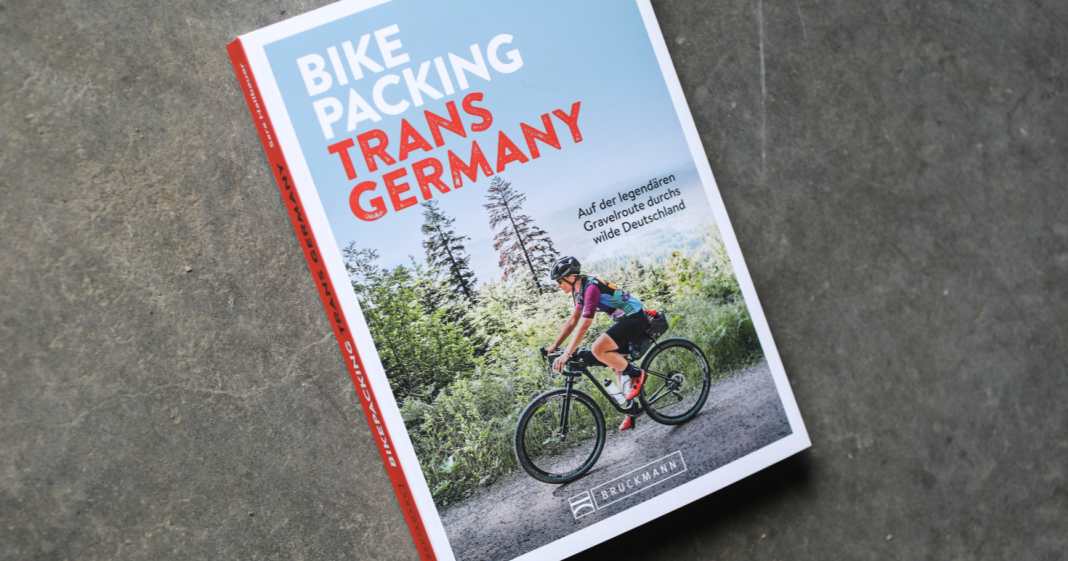 Buchempfehlung: Bikepacking Trans Germany - von Sara Hallbauer | BIKE