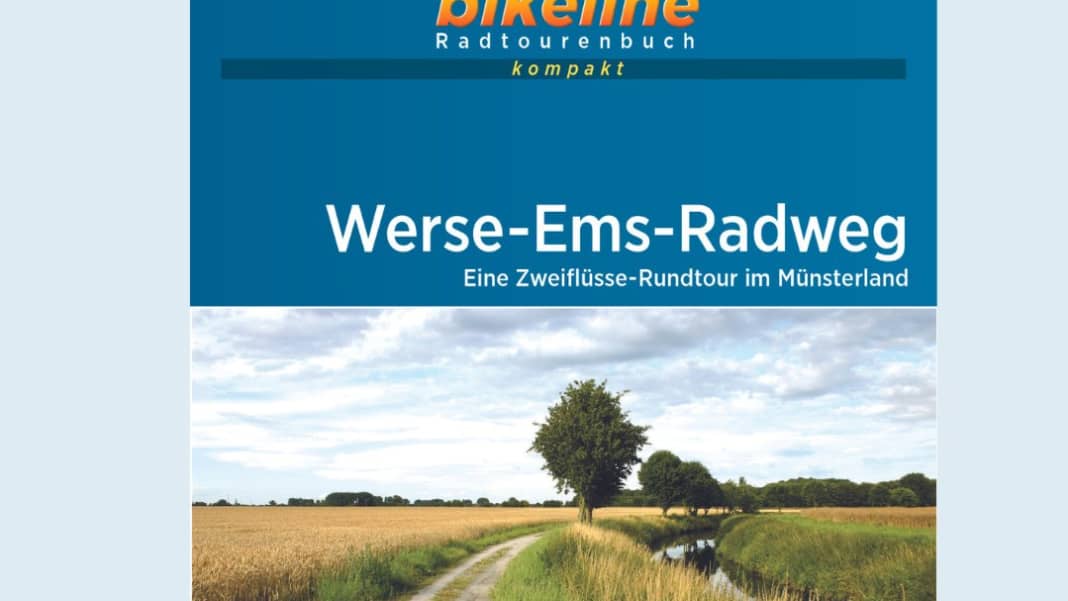 Werse-Ems-Radweg im Münsterland: Neues bikeline-Tourenbuch | BIKE